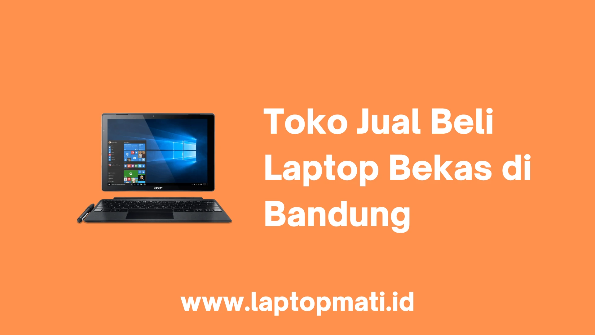 Toko Jual Beli Laptop Bekas di Bandung - Laptopmati.id